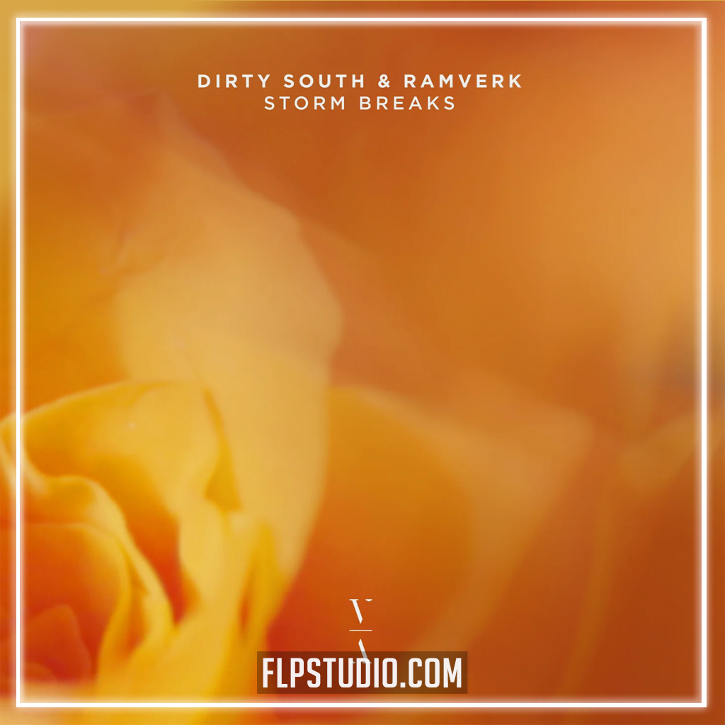 Dirty South & Ramverk - Storm Breaks FL Studio Remake (Progressive Hou ...