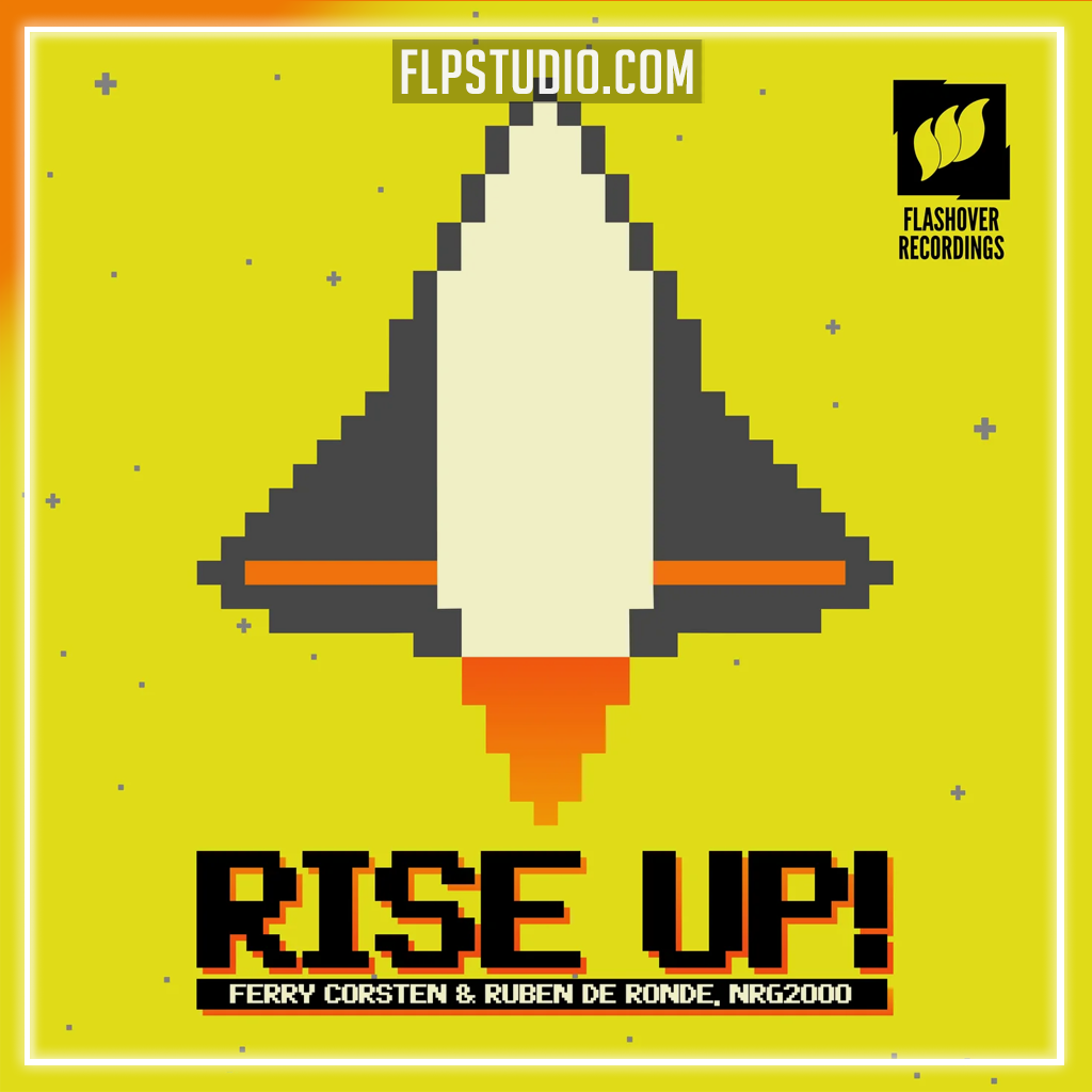 Ferry Corsten, Ruben de Ronde, NRG2000 - Rise Up FL Studio Remake (Tra ...