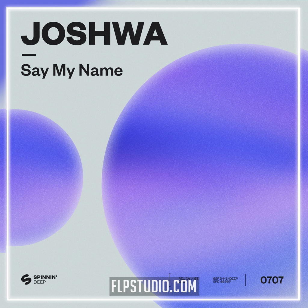 Joshwa - Say My Name FL Studio Remake (Tech House) – FLP Studio