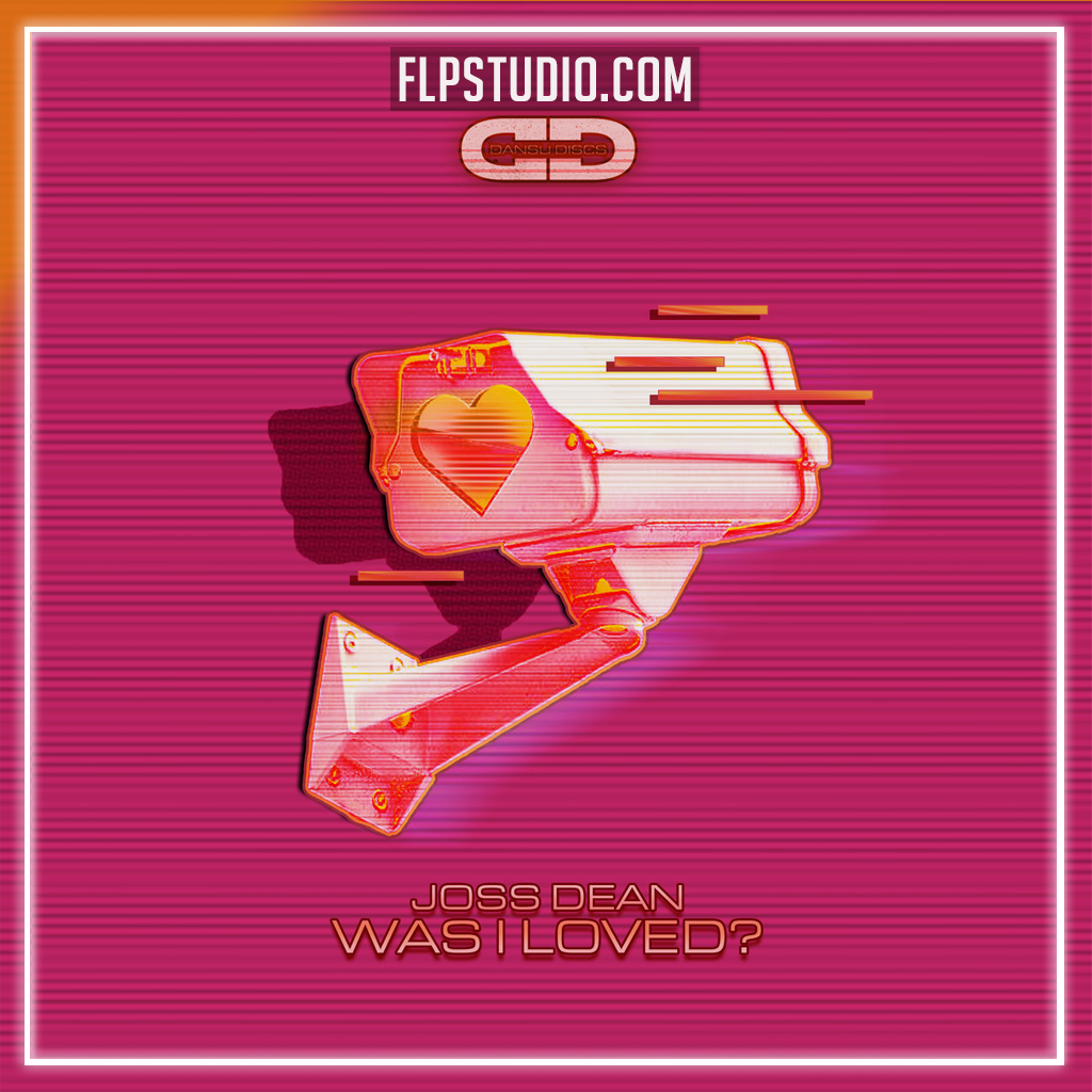 Joss Dean - Was I Loved FL Studio Remake (Deep House) – FLP Studio