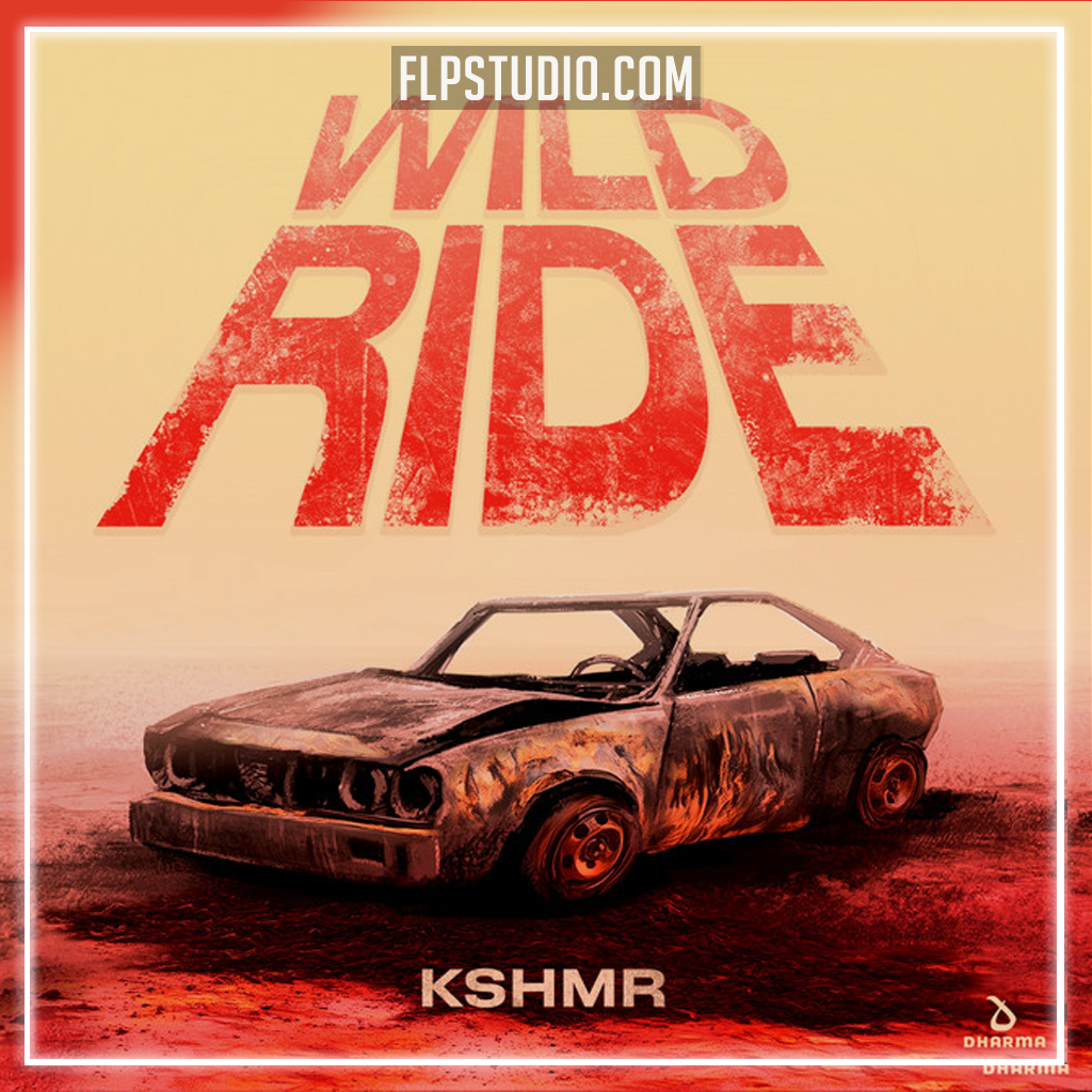 KSHMR - Wild Ride Fl Studio Remake (Dance) – FLP Studio
