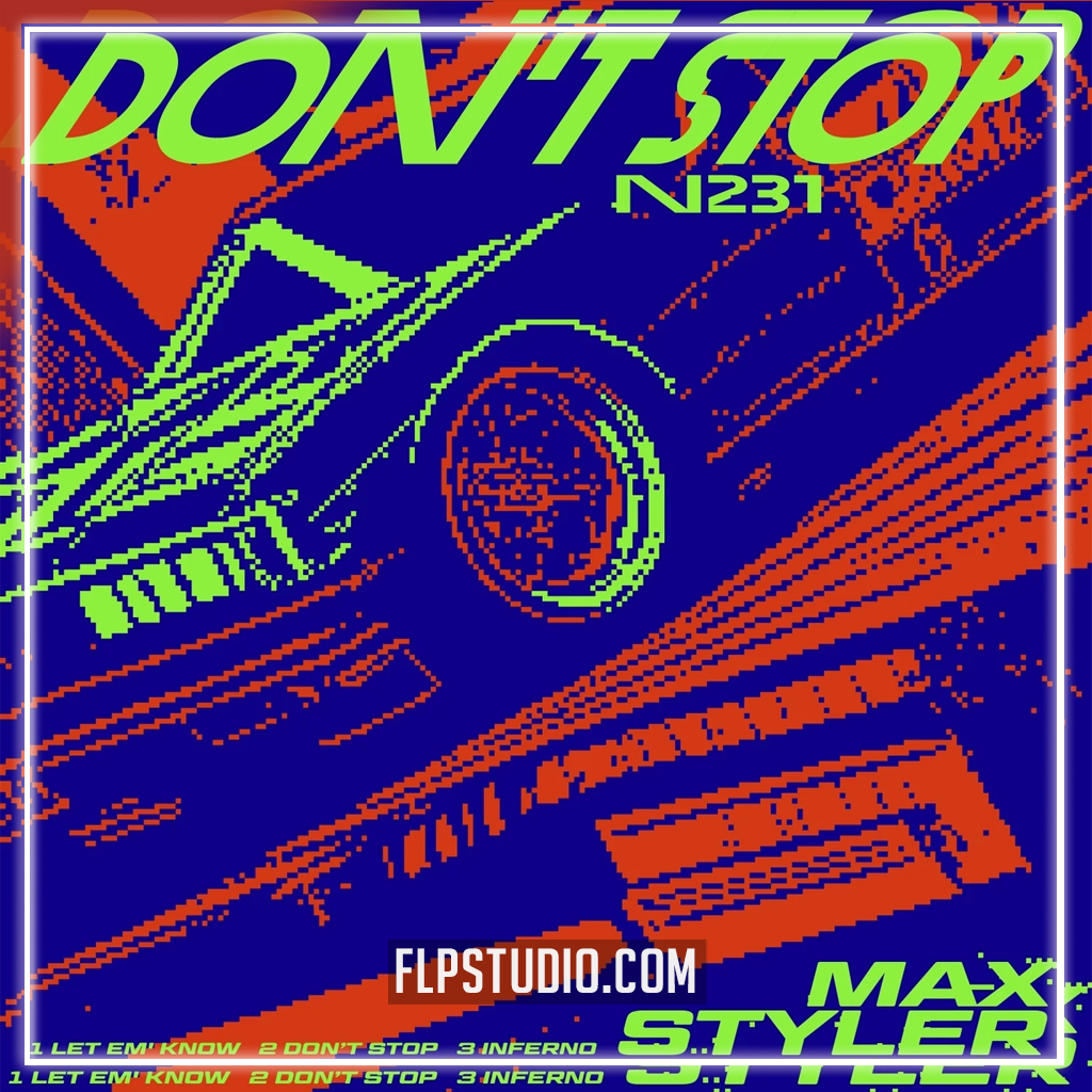 Max Styler - Let Em Know FL Studio Remake (Dance) – FLP Studio