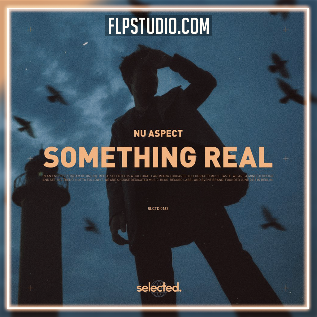 Nu Aspect - Something Real FL Studio Remake (Techno) – FLP Studio