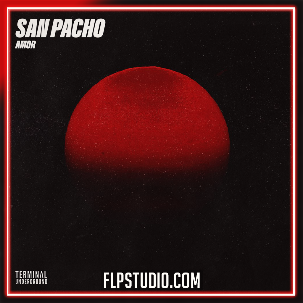San Pacho - Amor FL Studio Remake (Tech House) – FLP Studio