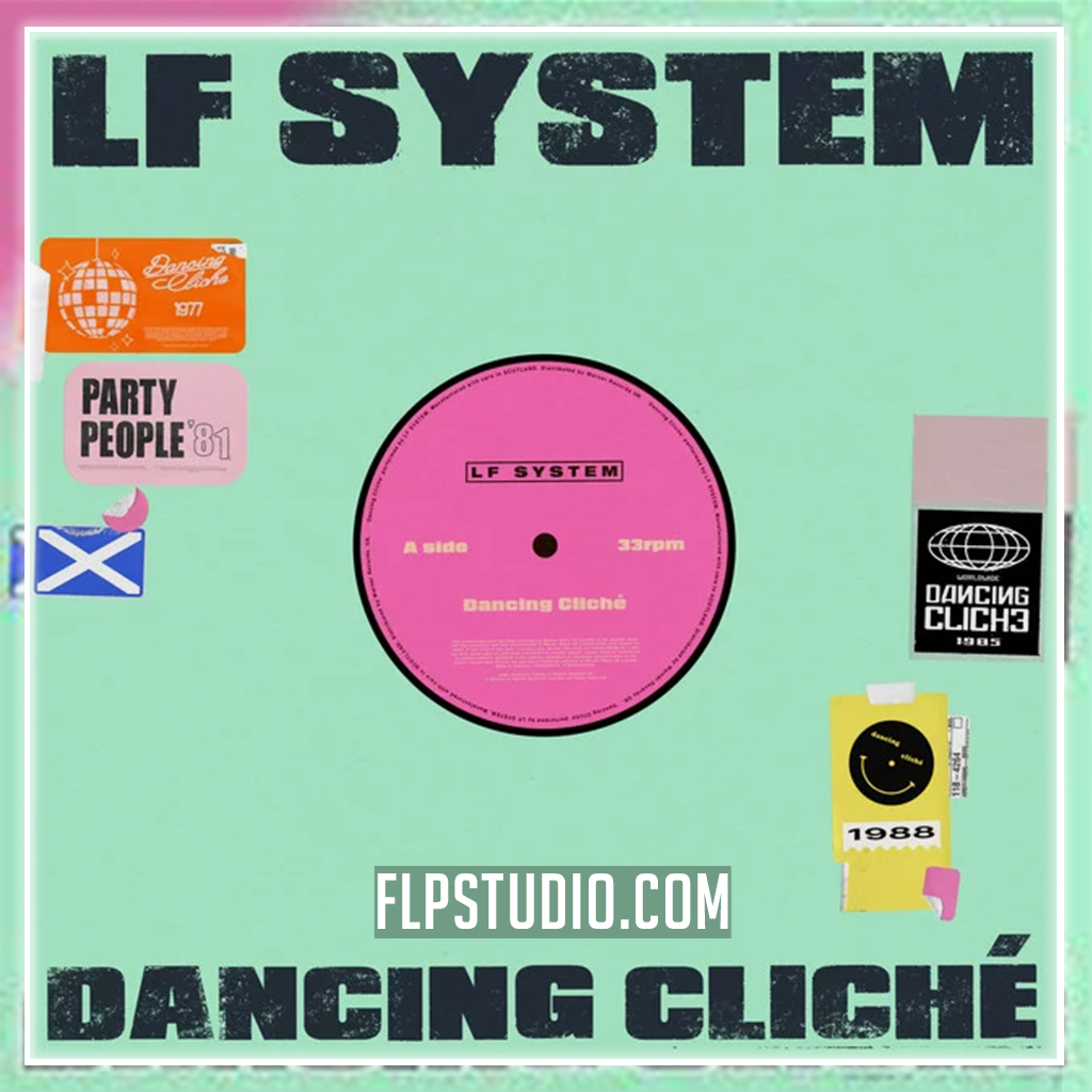 LF System - Dancing Cliche FL Studio Remake (House) – FLP Studio